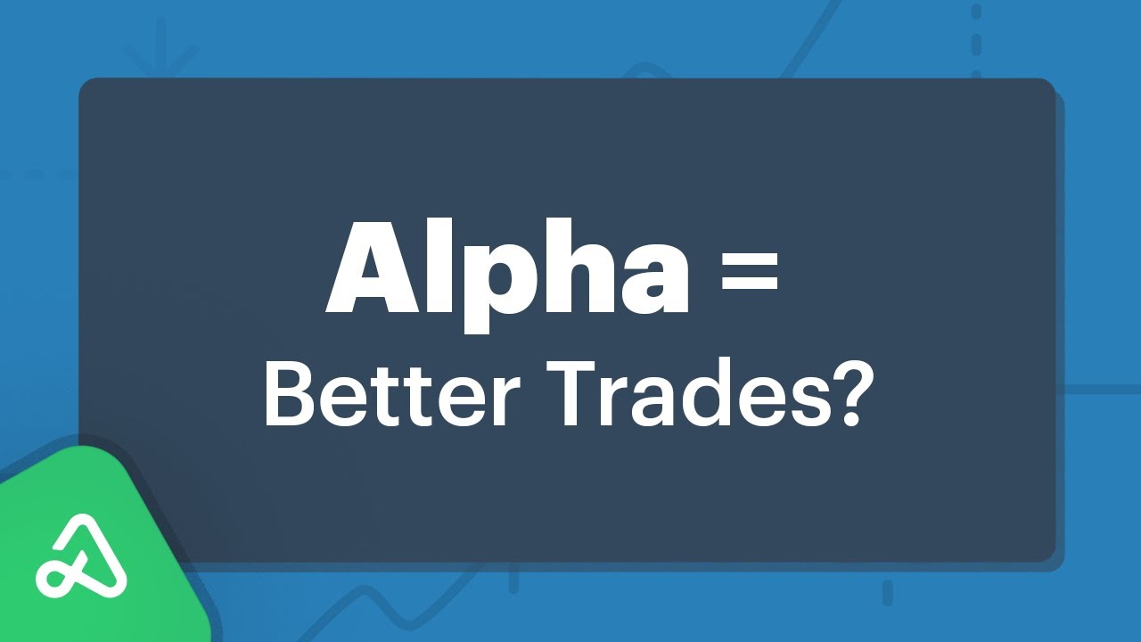 How to Use The ‘Alpha’ Metric to Find Better Trades - YouTube