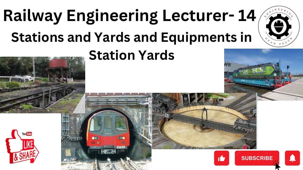 Railway Engineering Lecture - 14 | stations and yards and equipments ...