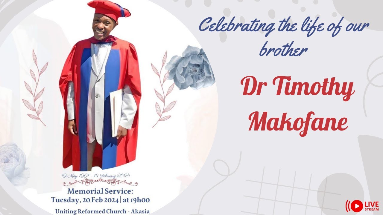 Brother Dr. Timothy Makofane's Memorial Service - YouTube