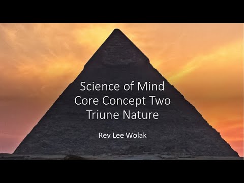 Science of Mind Core Concept Two: Triune Nature - YouTube