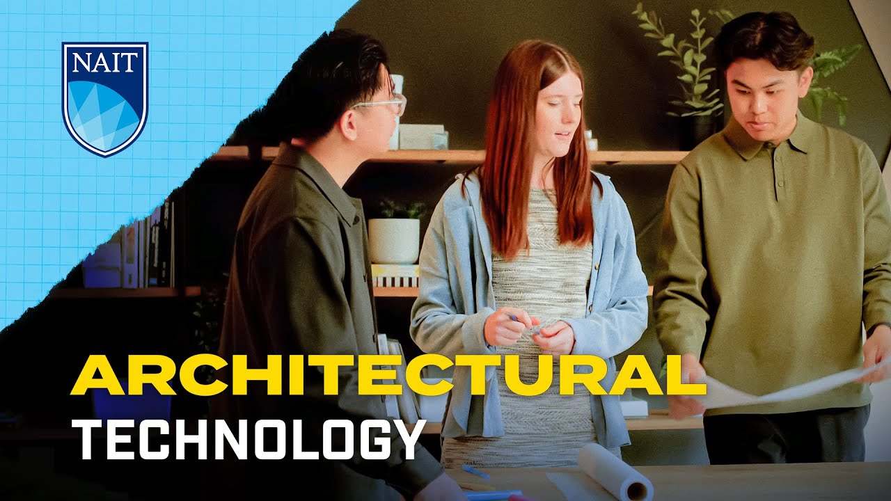 Study Architectural Technology at NAIT - YouTube