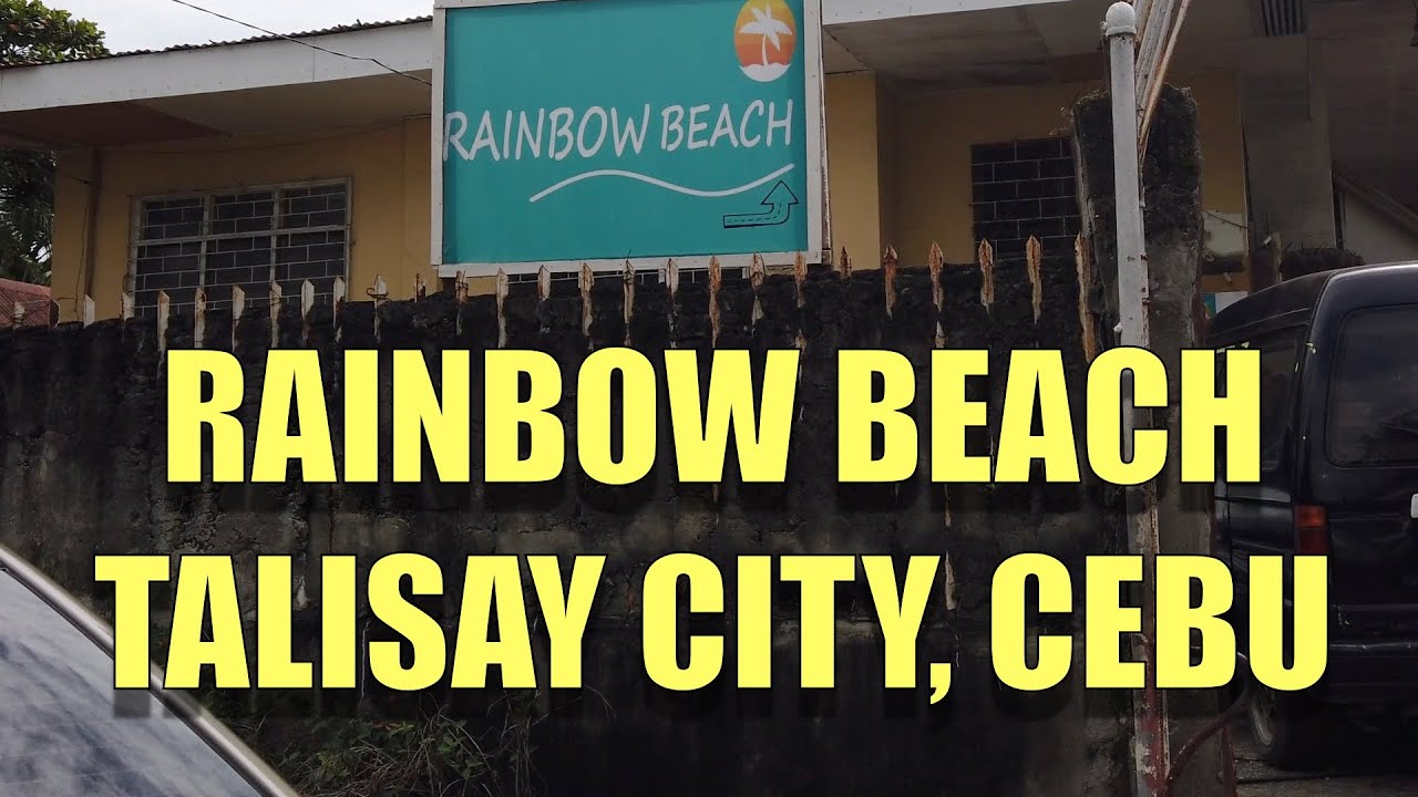 Rainbow Beach Talisay Beach, Cebu - YouTube
