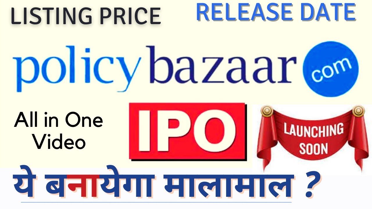 Policybazaar IPO | Policybazaar IPO Review | Upcoming IPO 2021 | Latest ...