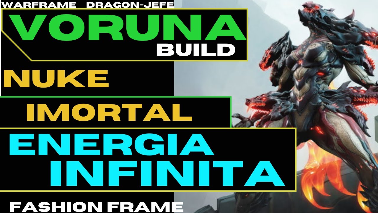 Warframe Build Voruna, A melhor build que você verá hoje!!! Nuke ...