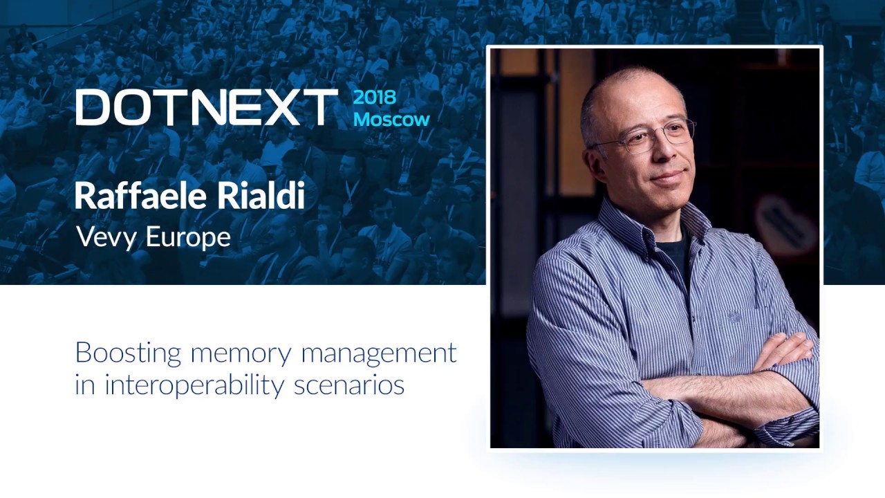 Raffaele Rialdi — Boosting memory management in interoperability scenarios - YouTube