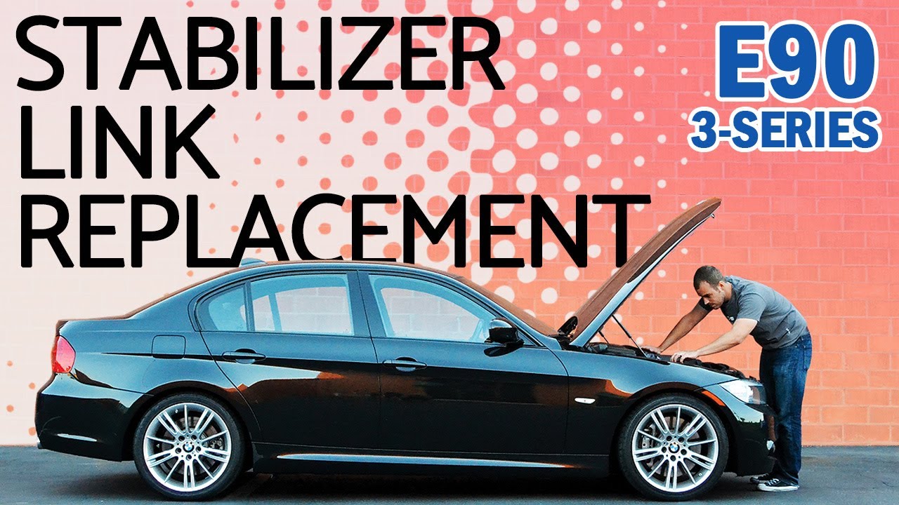 BMW E90 3-Series Stabilizer Link Replacement for 325i, 325Xi, 330i ...