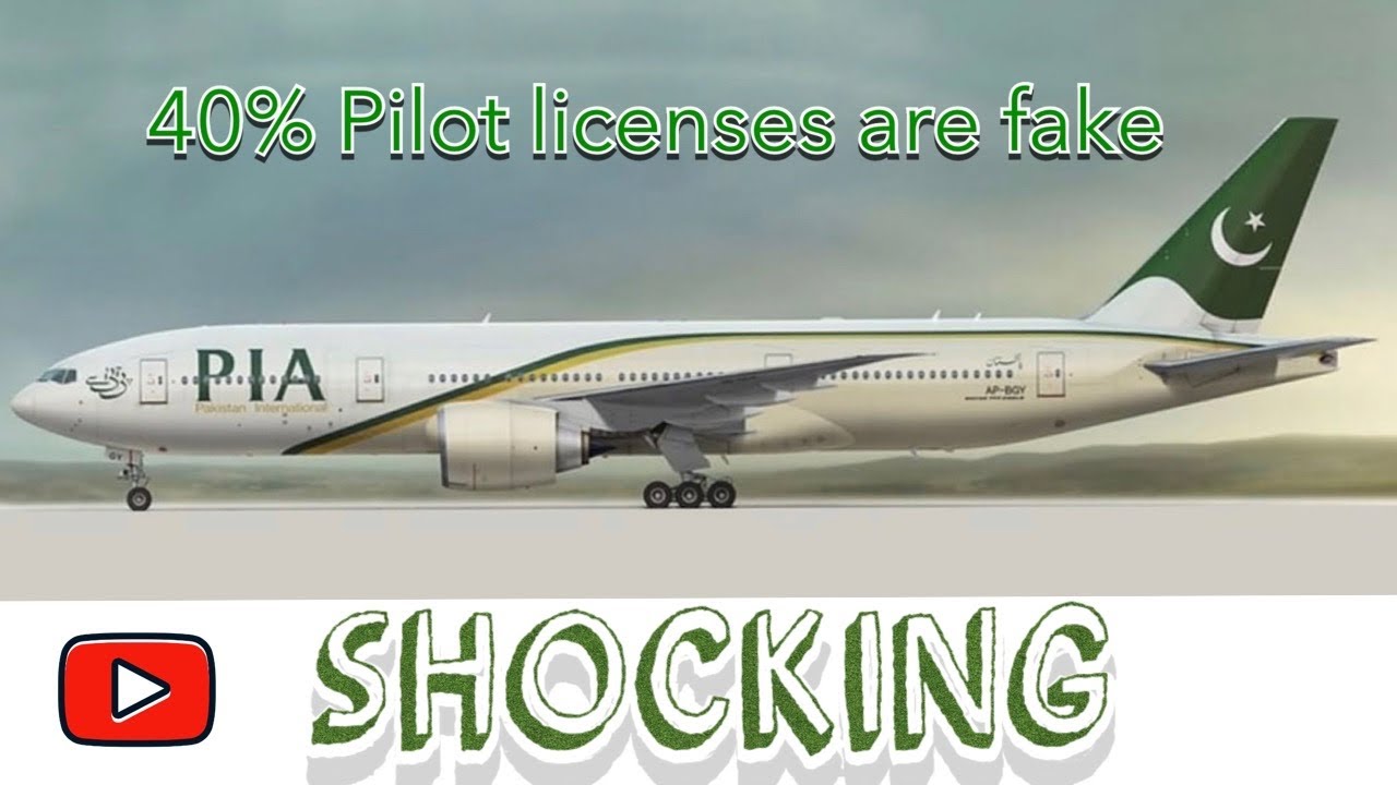 Fake Pilot License Pakistan | PIA 8303 Air Crash Investigation Pilot ...
