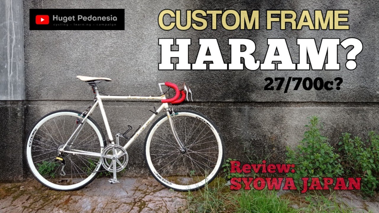 CUSTOM FRAME SEPEDA BALAP JADUL | Review Sepeda SYOWA JAPAN - YouTube