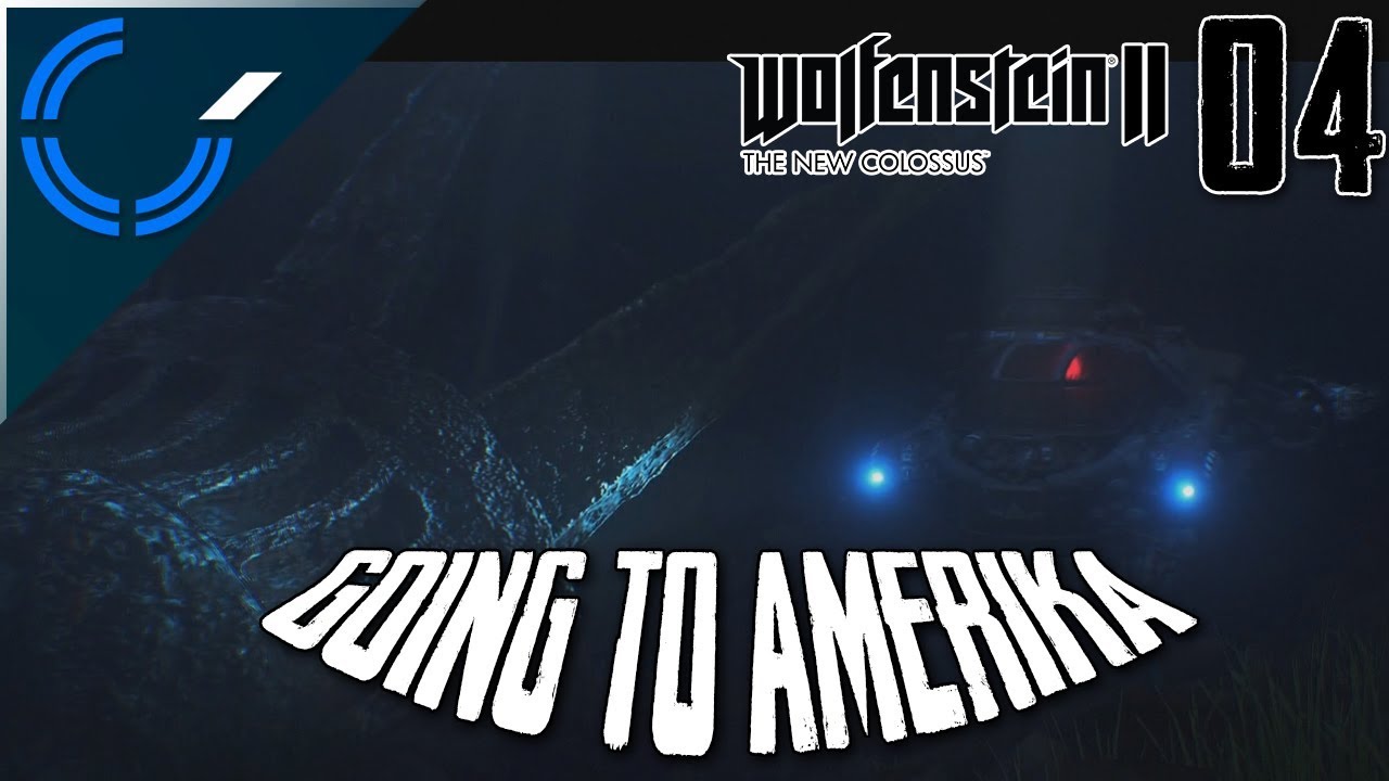 Going to Amerika - 04 - Wolfenstein II: The New Colossus - YouTube