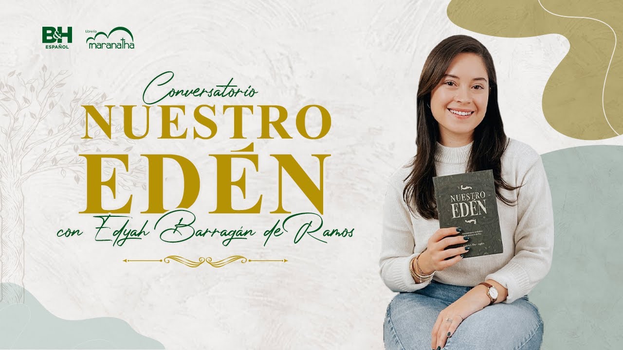 Nuestro Edén I Edyah Barragán - YouTube