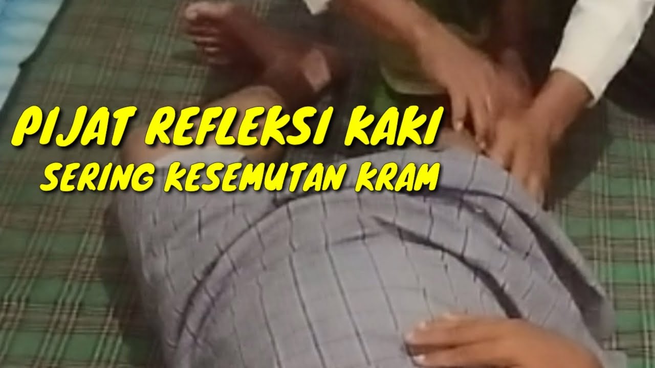 Pijat urutt radisional,pijat refleksi kaki seringkesemutan dan kram ...