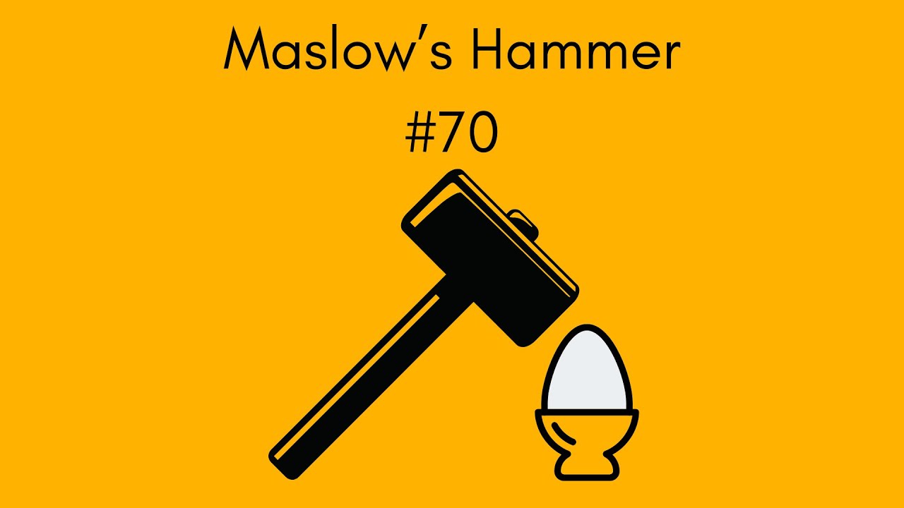 70. Maslow Hammer #criticalthinking #behavioraleconomics - YouTube