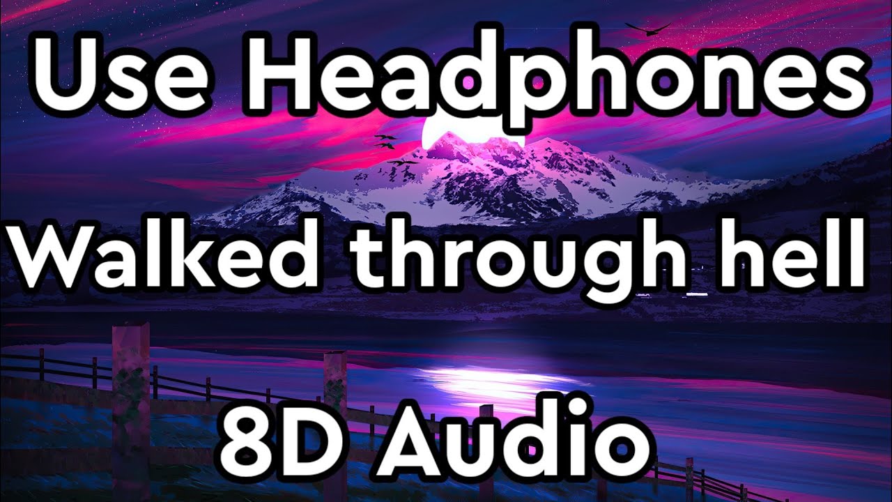 Anson Seabra - Walked Through Hell (8D Audio) - YouTube