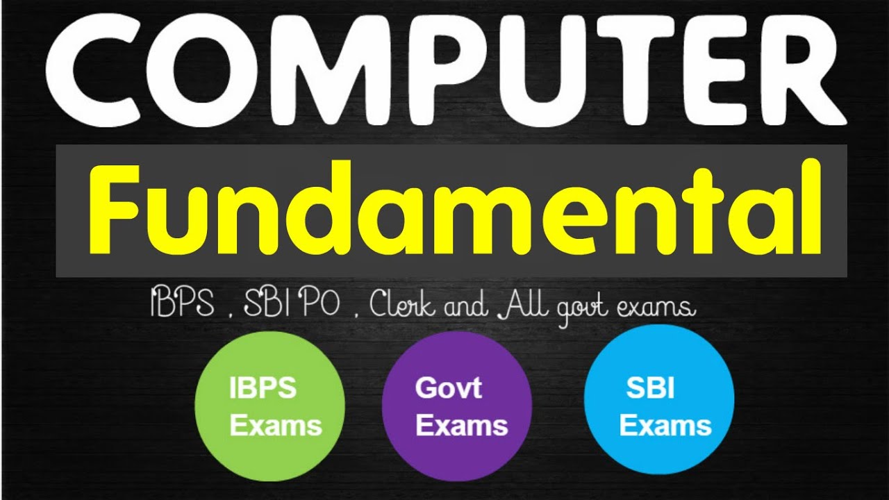 Computer Fundamental basics Short Notes for IBPS PO , LIC AAO , SBI ...