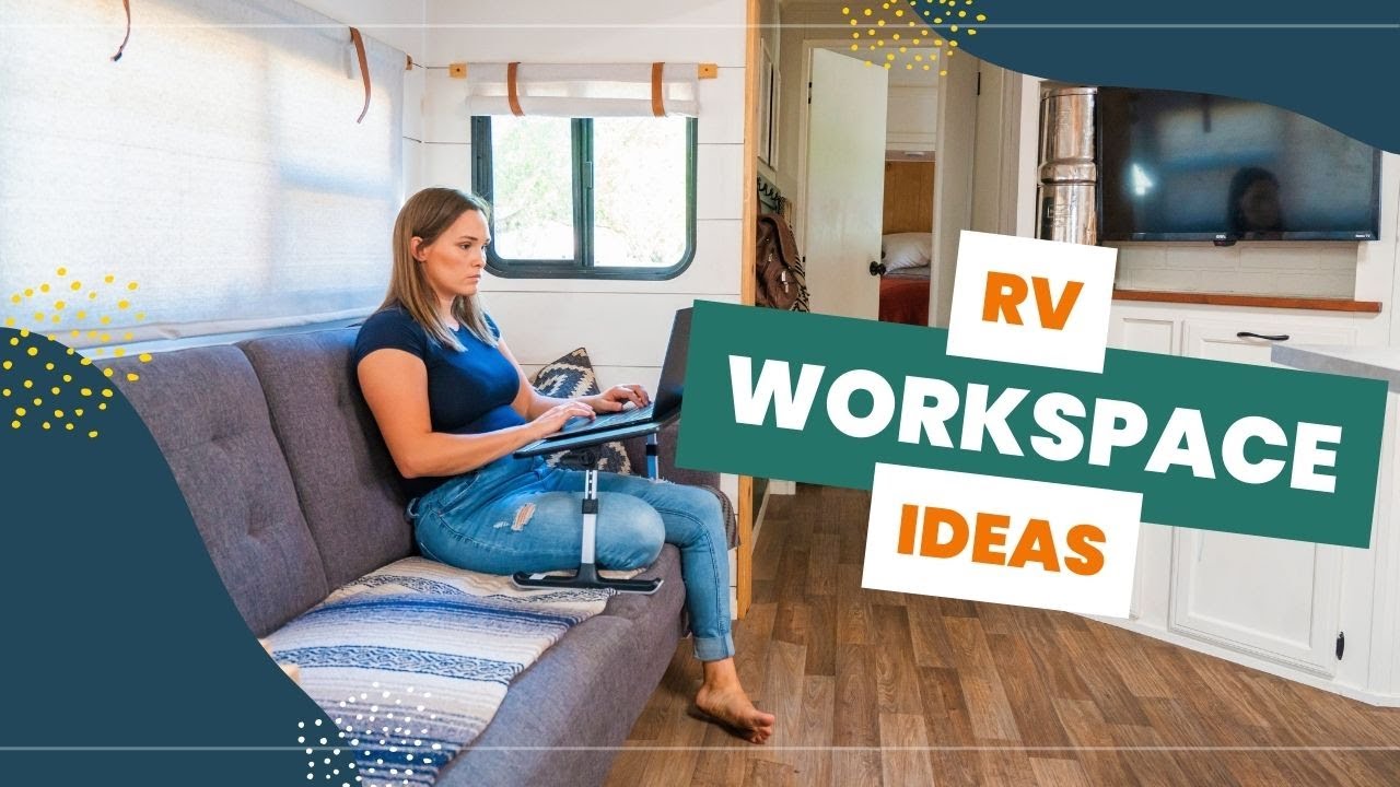 How to Create a Workspace in Your RV - YouTube