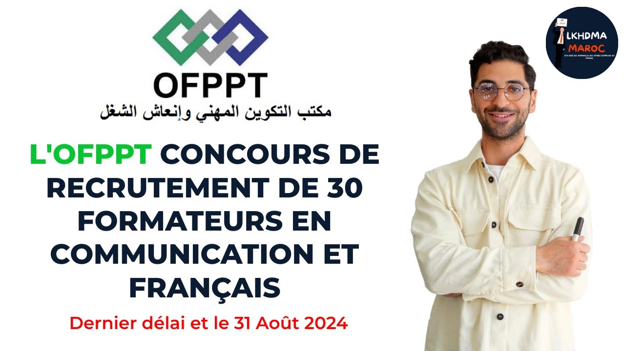 L'OFPPT Concours de recrutement de 30 Formateurs en Communication et ...