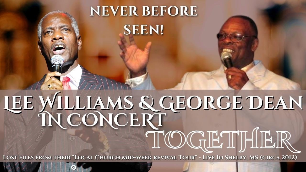 NEVER BEFORE SEEN! Lee Williams & George Dean Together in Concert ...