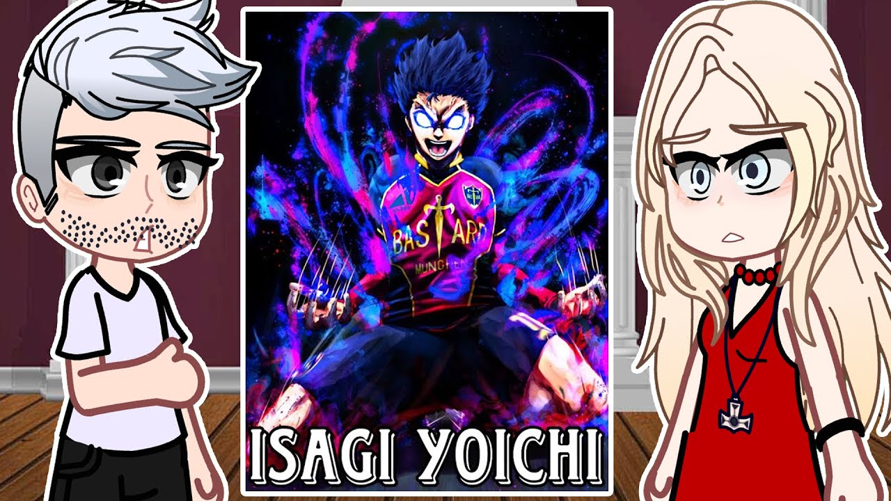 Blue Lock Parents REACT to ISAGI / Their Kids' Future - YouTube