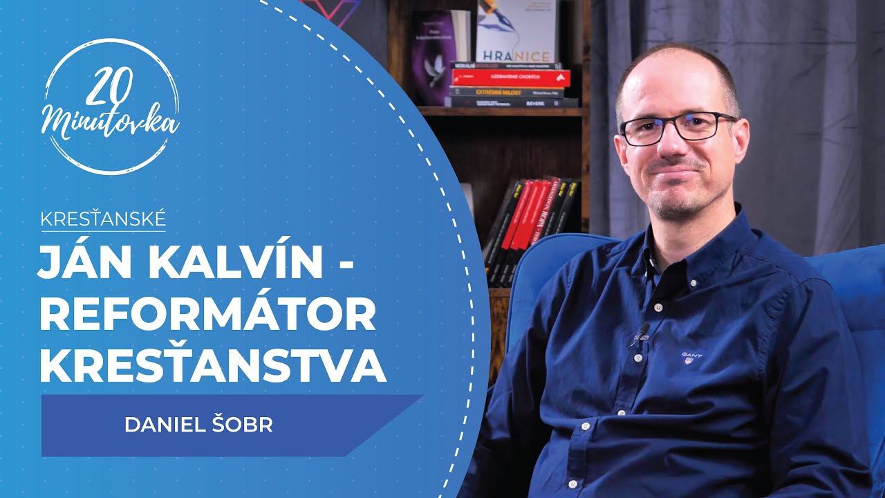 Ján Kalvín - Reformátor kresťanstva - Daniel Šobr - YouTube