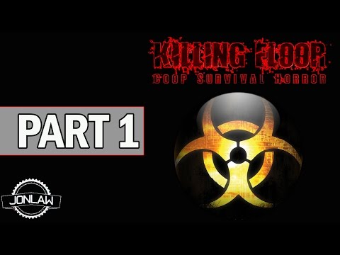 Killing Floor Gameplay Part 1 - PC Let's Play w/ OBJ