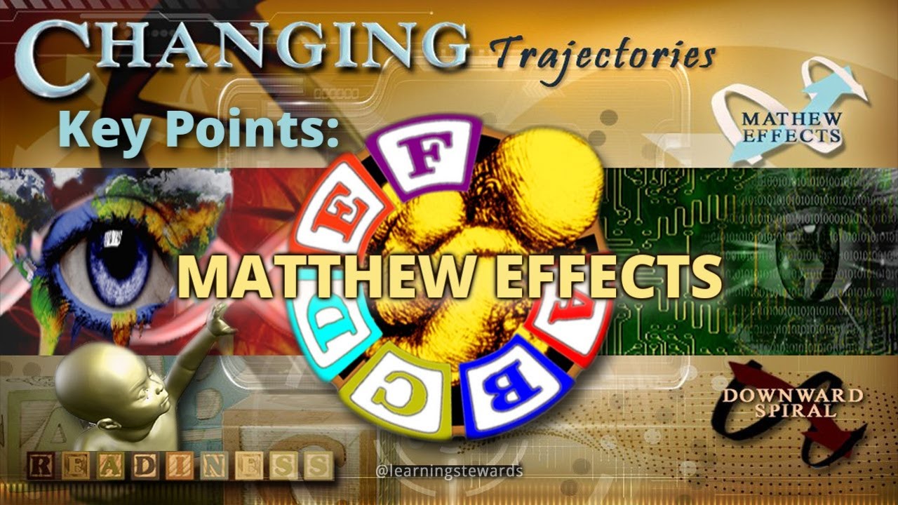 Changing Trajectories: Matthew Effects - YouTube