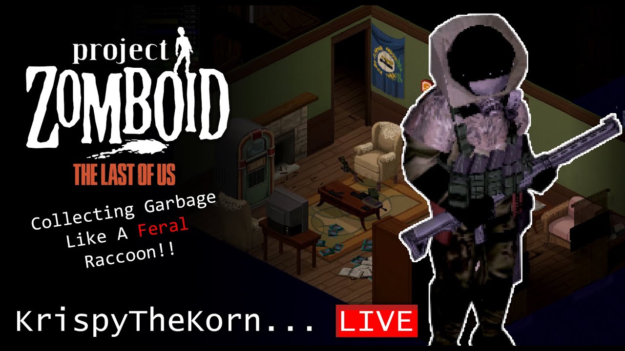 Collecting Garbage Like A Raccoon!! Project Zomboid (PC Gameplay 1440p ...