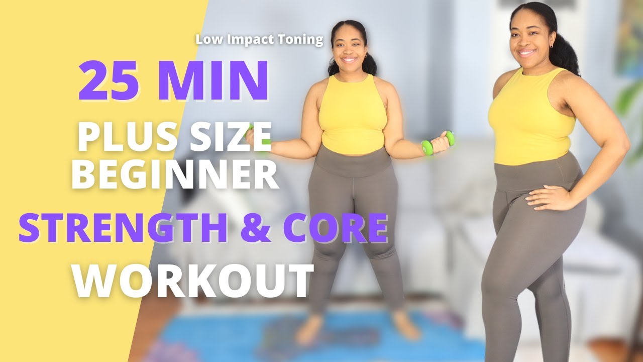 PLUS SIZE/Beginner Total Body Strength & Abs Toning 25 Minutes Low ...