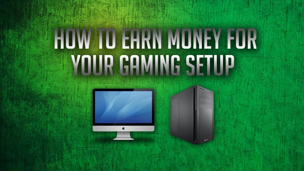 How to Make Extra Cash for your Gaming Setup! - YouTube