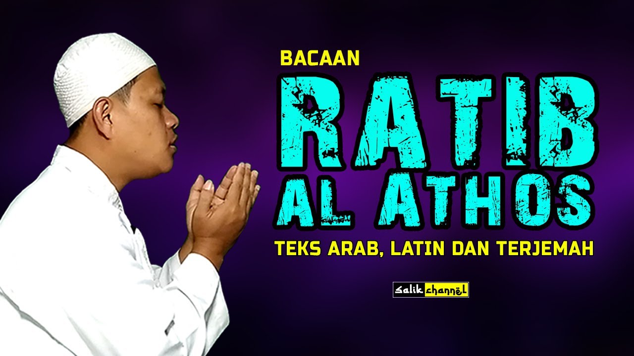 Bacaan Ratib Al-Athos Merdu || Teks Arab, Latin dan Terjemah - YouTube