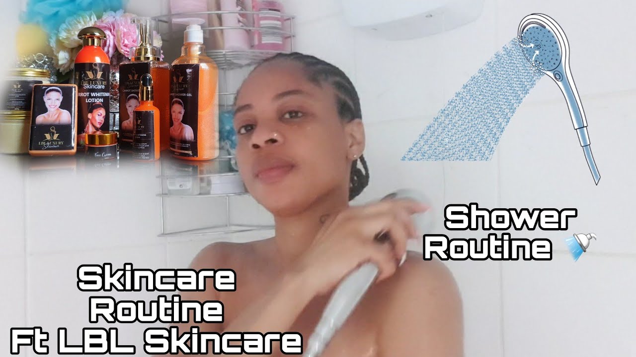 Affordable Shower Routine 🚿 | body care, soft skin ft LBL Skincare ...
