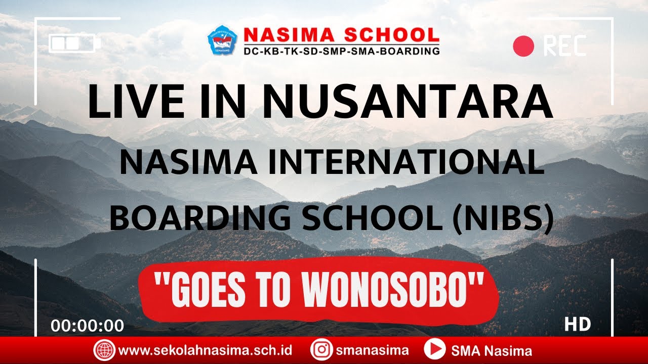 Live In Nusantara | Nasima International Boarding School (NIBS) "Goes ...