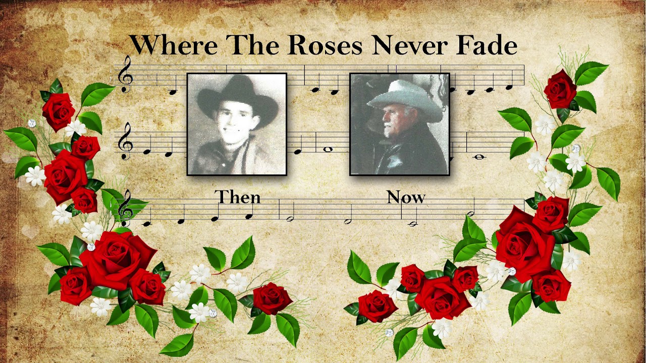 Where The Roses Never Fade - YouTube