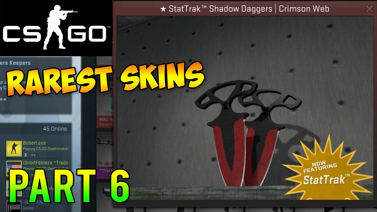 CS GO - Rarest Skins In Existence Part 6 - YouTube