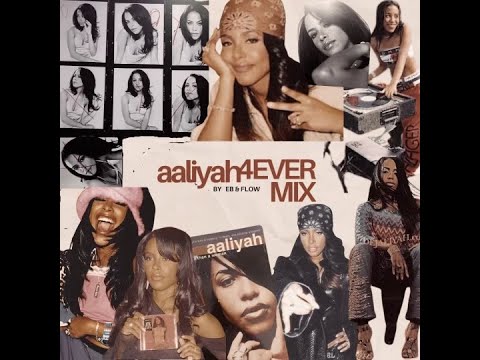 AALIYAH 4 EVER MIX - YouTube