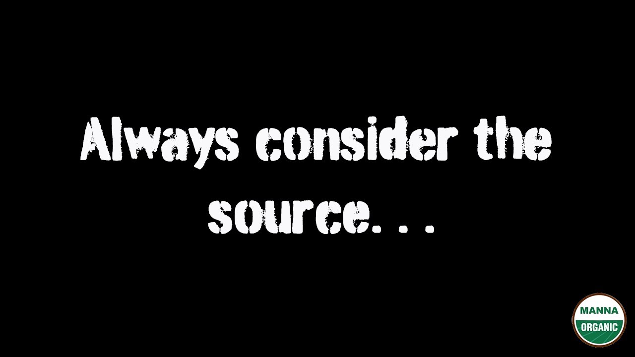 Always consider the source - YouTube