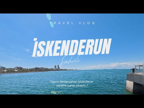 İskenderun sahilinin güzelliği | Güneşli bir gün 