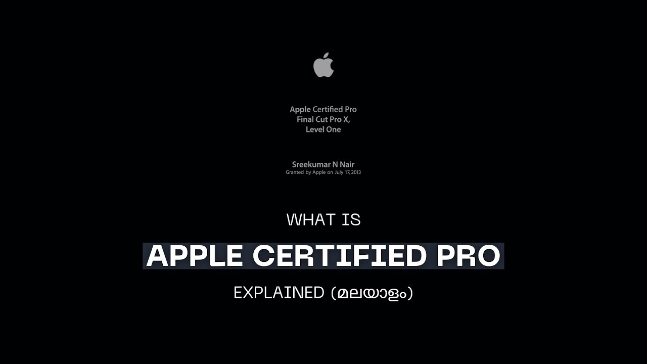 APPLE CERTIFIED PRO | EXPLAINED (മലയാളം) | #AppleCertification # ...