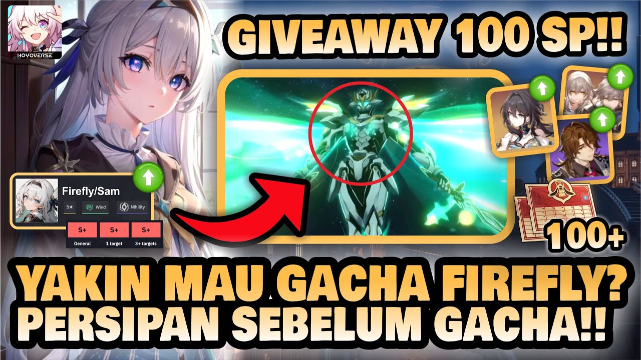 YAKIN GACHA FIREFLY??! PERSIAPAN GACHA FIREFLY!! +GIVEAWAY 🤔 | Honkai ...
