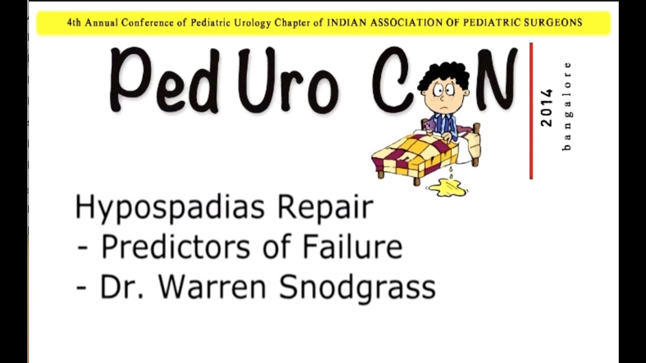 Hypospadias Risk Factors for Failure by Warren Snodgrass - YouTube
