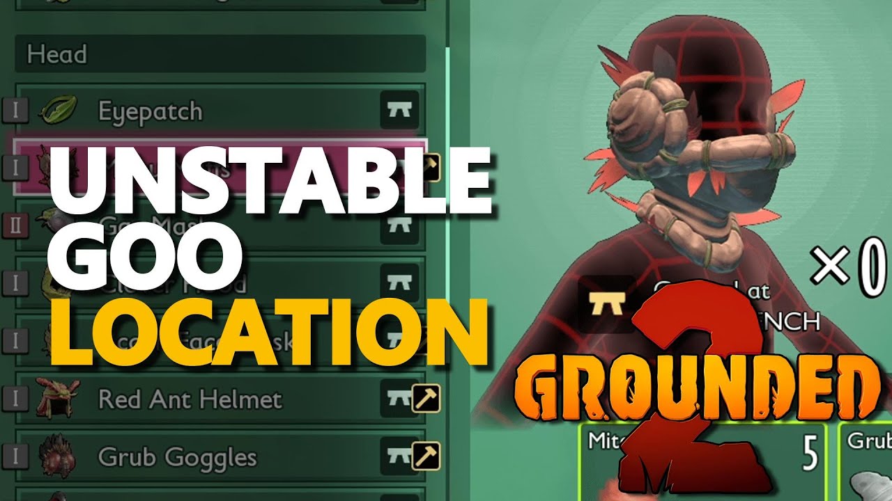 Unstable Goo Location Grounded 2 - YouTube