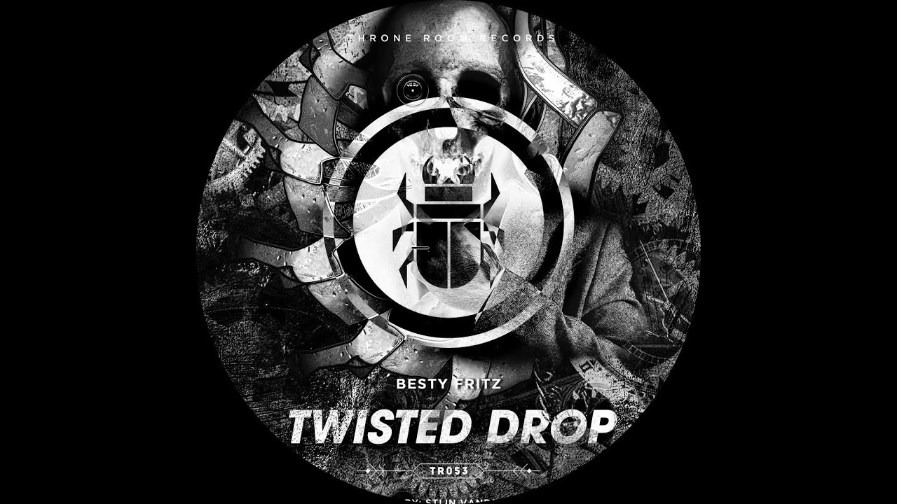 Besty Fritz - Twisted Drop (Stijn Vandensande Remix) [TR053] - YouTube