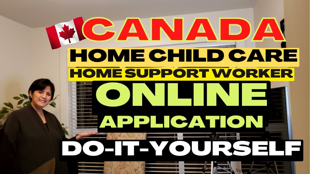 HOME CHILD CARE AND HOME SUPPORT WORKER ONLINE APPLICATION | DO-IT ...