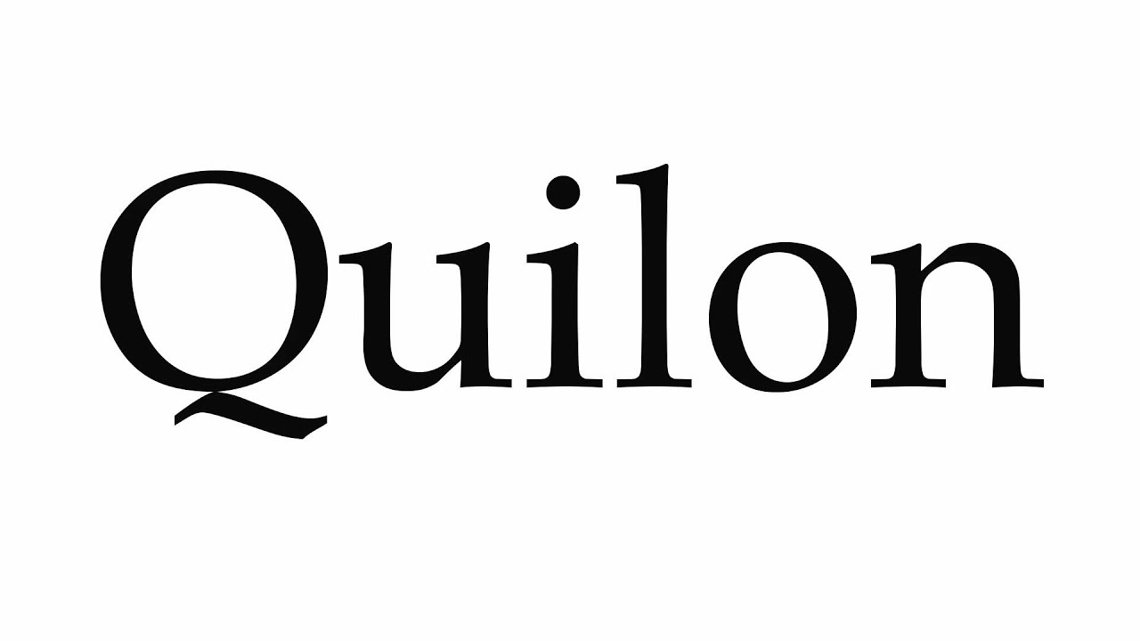How to Pronounce Quilon - YouTube