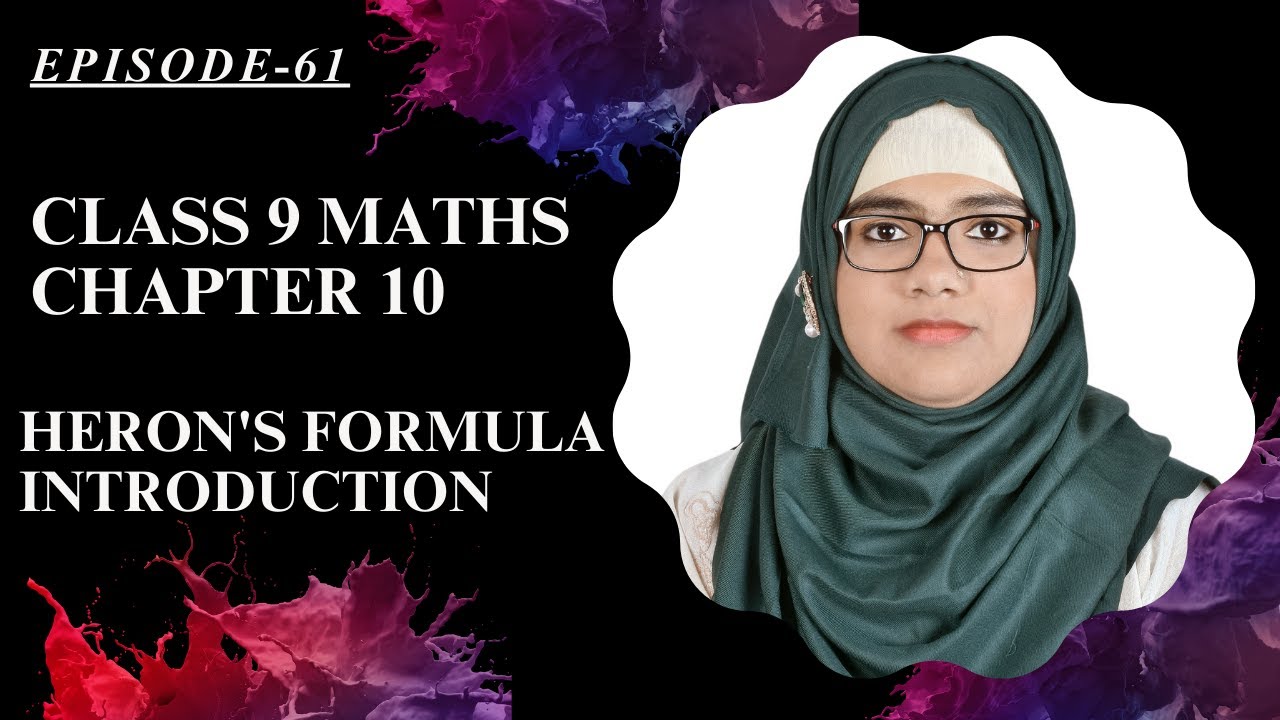 Ep#61_Heron's Formula Introduction Class 9th CPT-10 - YouTube