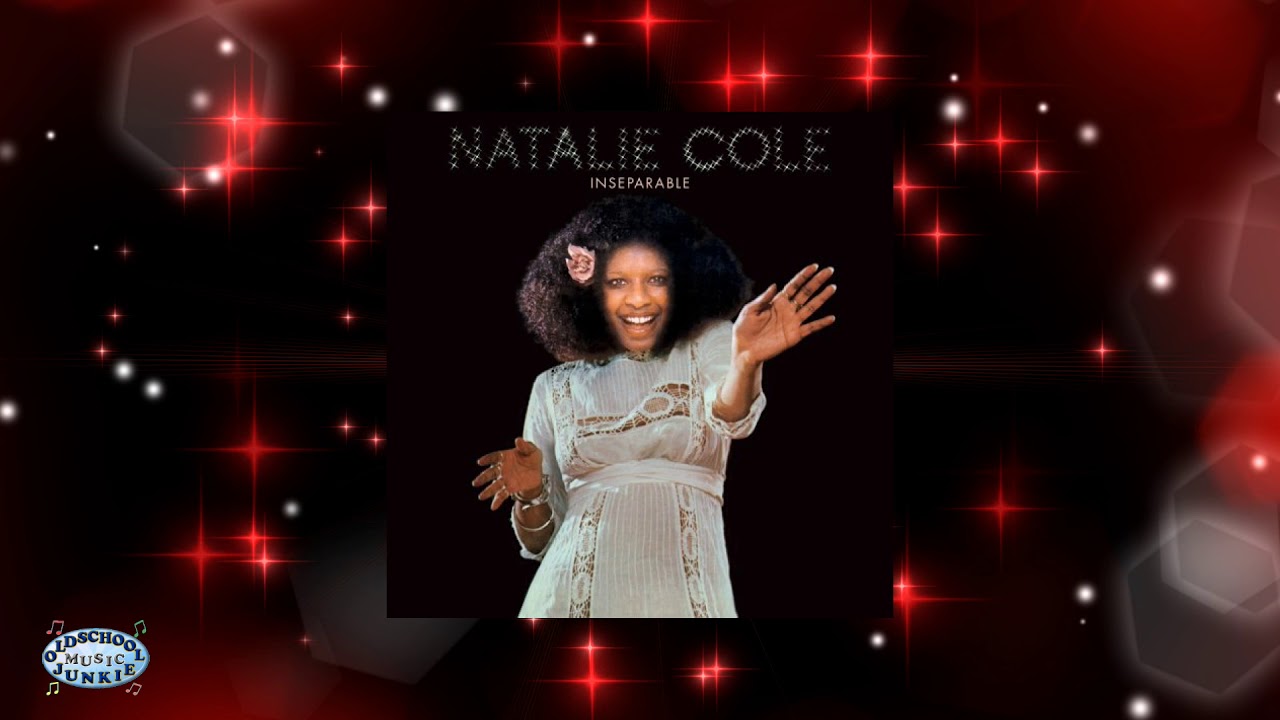 Natalie Cole - Inseparable - YouTube