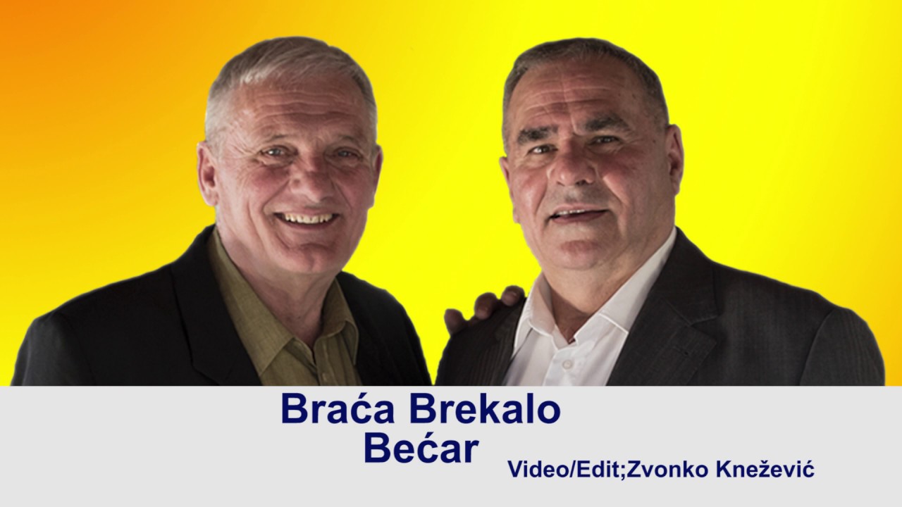 Braća Brekalo - Bećar - YouTube