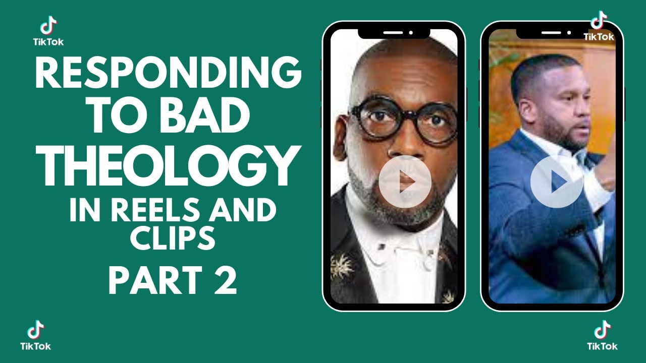 Responding to Bad Reel Theology Part 2 - YouTube