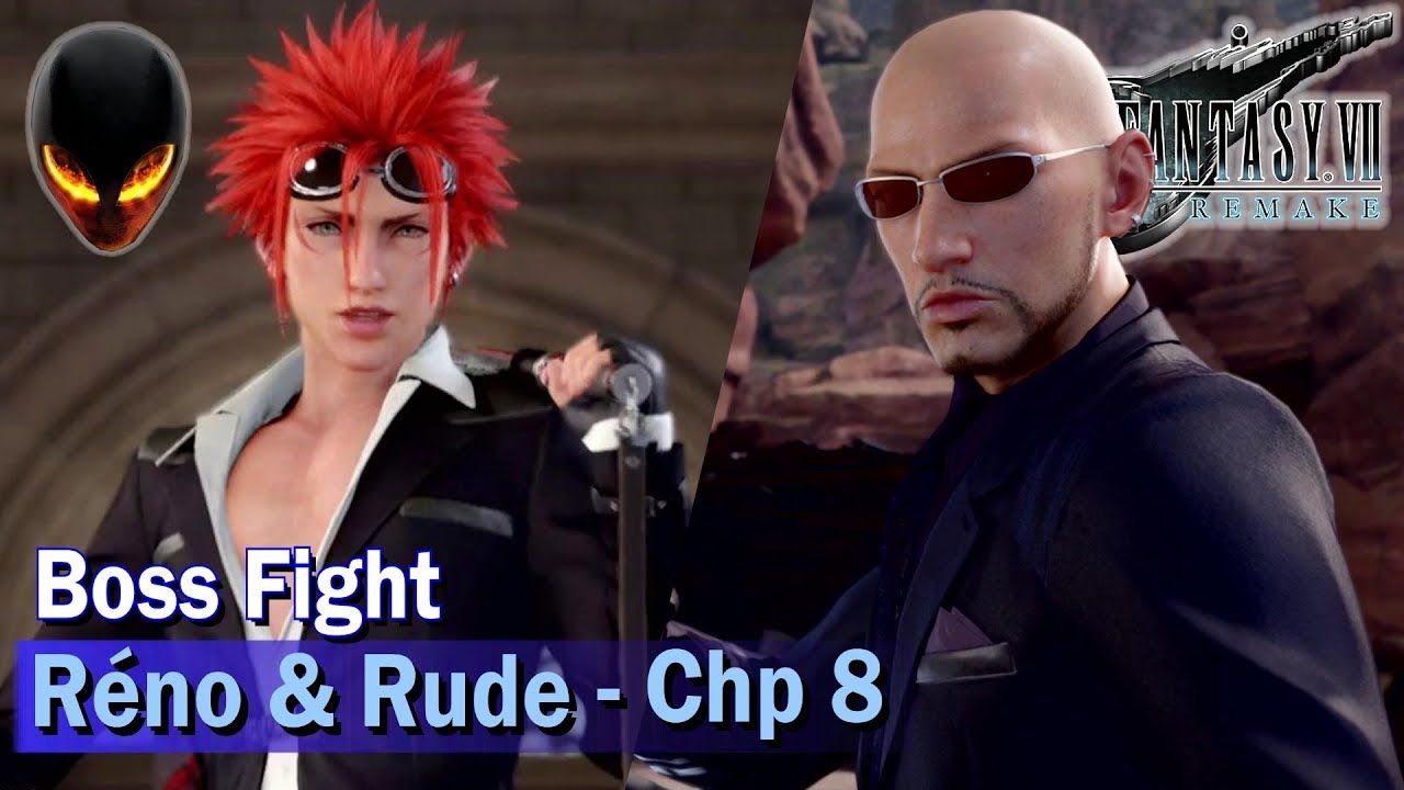 FINAL FANTASY VII REMAKE : Boss Fight - Vaincre Réno & Rude / Chapitre ...