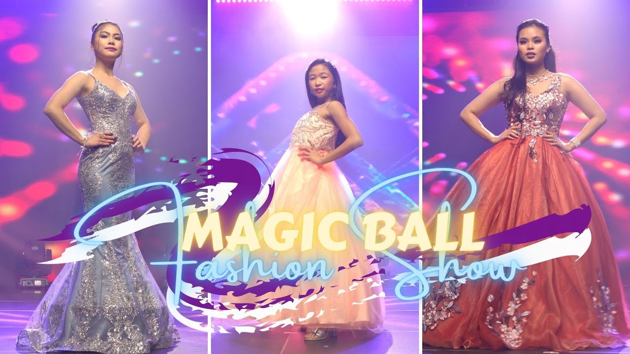 MH Productions Magic Ball Fashion Show - YouTube