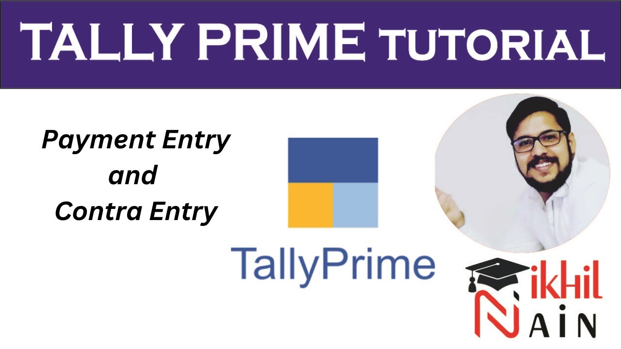 Simplified Tally Prime for Students: Payment Entry and Contra entry ...
